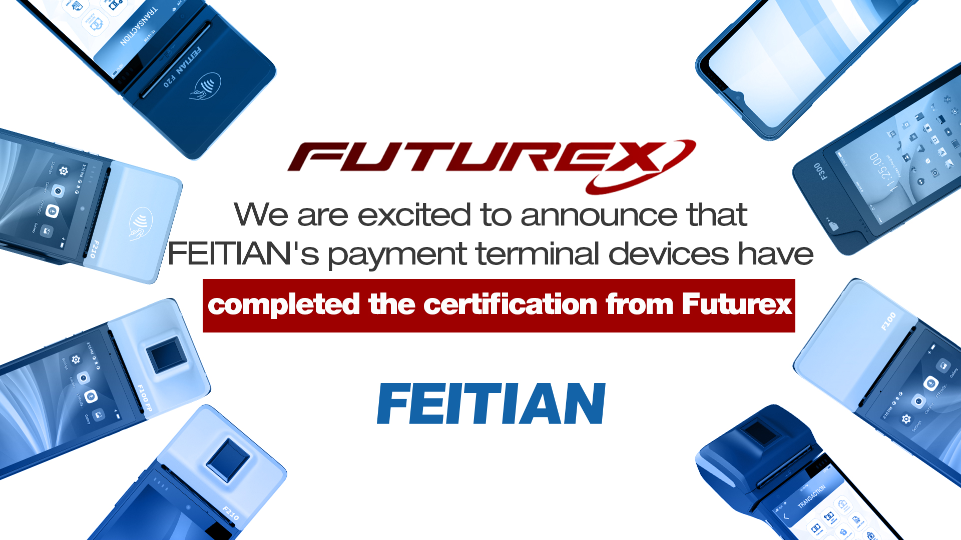 FEITIAN's Payment Terminal Devices have Completed the Certification ...